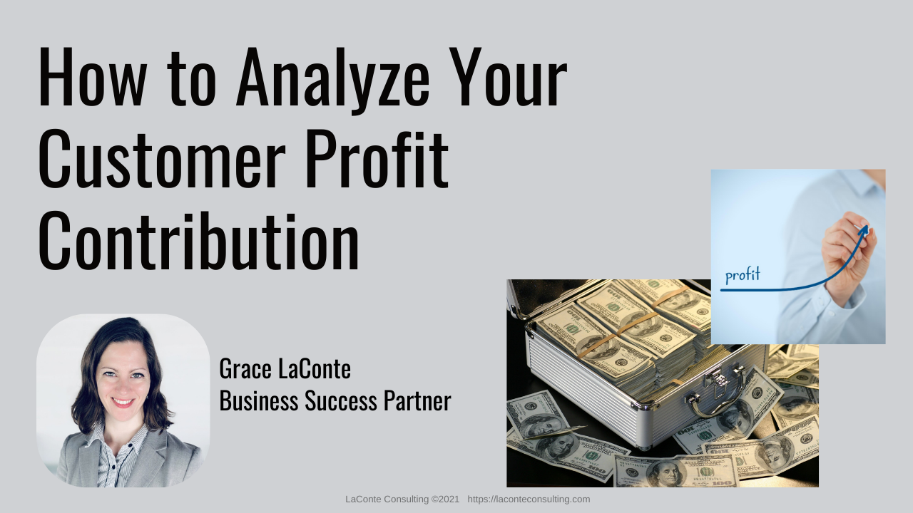 How to Analyze Your Customer Profit Contribution - Resilient Profit ...